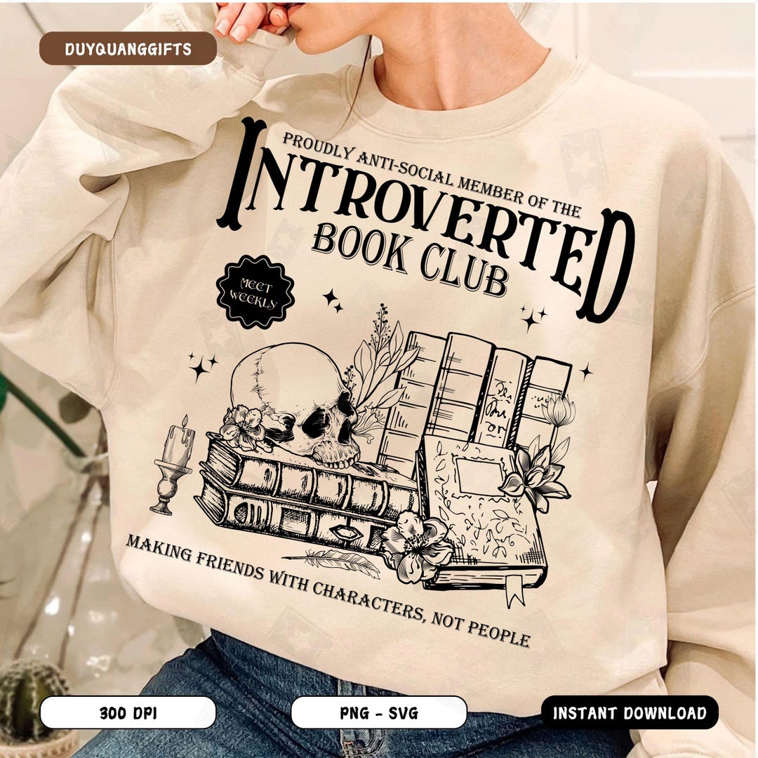Introverted Book Club PNG, Romance Reader SVG, Book Lover Antisocial ...