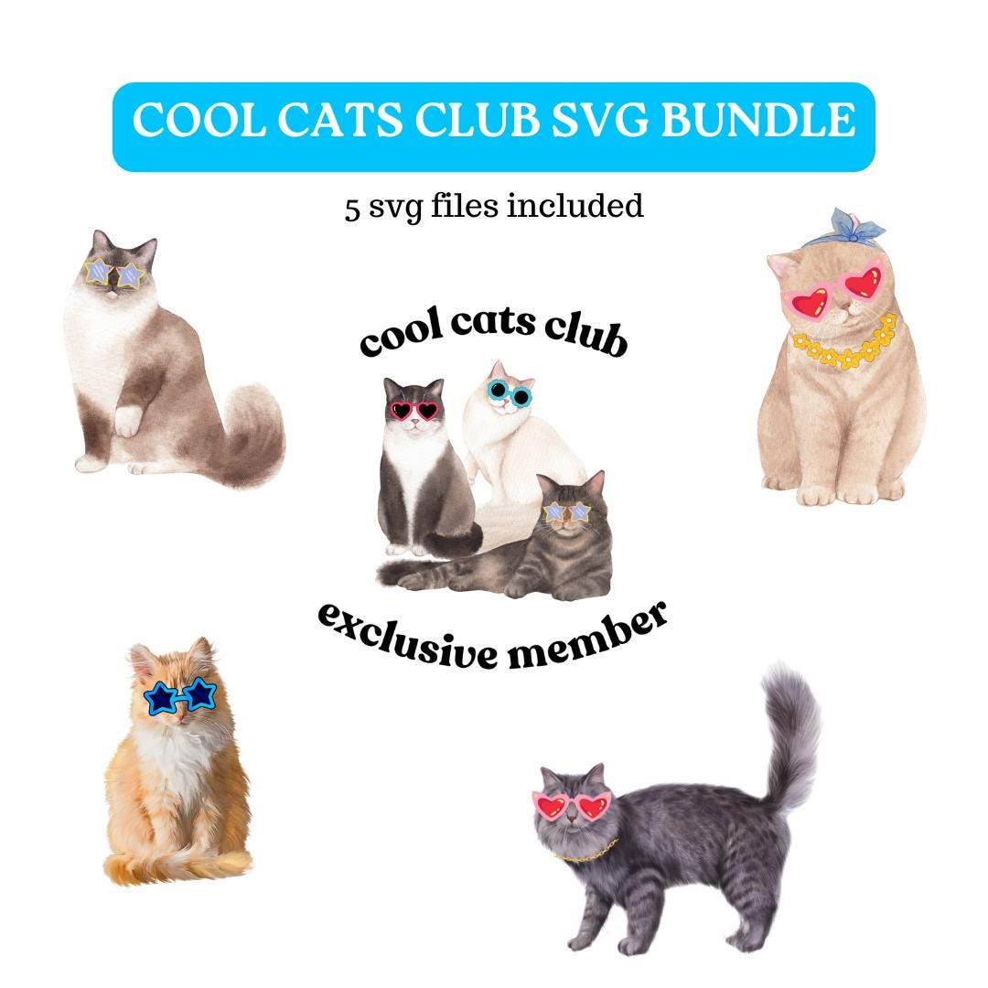 Cool Cats Club SVG Bundle, Cat Lovers SVG Craft Bundle of 5 - Etsy