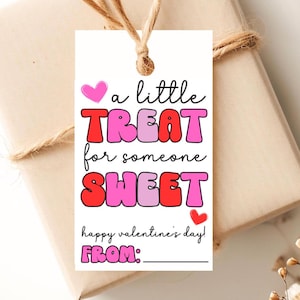 EDITABLE Valentine Gift Tag Printable A Little Treat for Someone Sweet ...