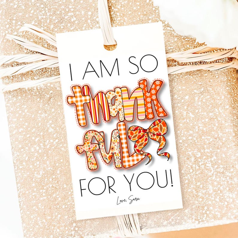 Thanksgiving Gift Tag I Am so Thankful for You Teacher Appreciation ...