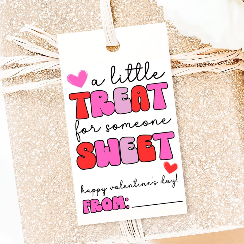 EDITABLE Valentine Gift Tag Printable A Little Treat for Someone Sweet ...