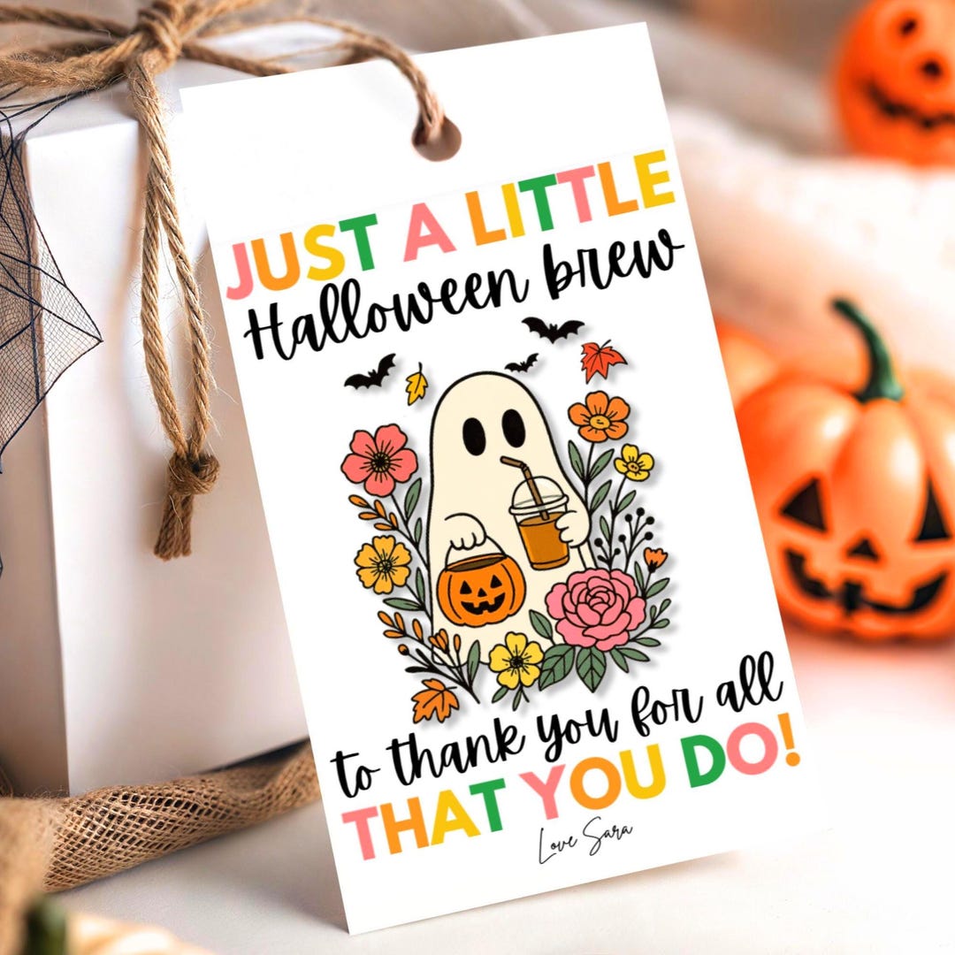 Halloween Gift Tag Just a Little Brew Coffee Printable Spooky Ghost ...
