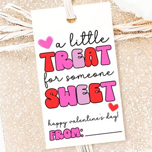 EDITABLE Valentine Gift Tag Printable A Little Treat for Someone Sweet ...
