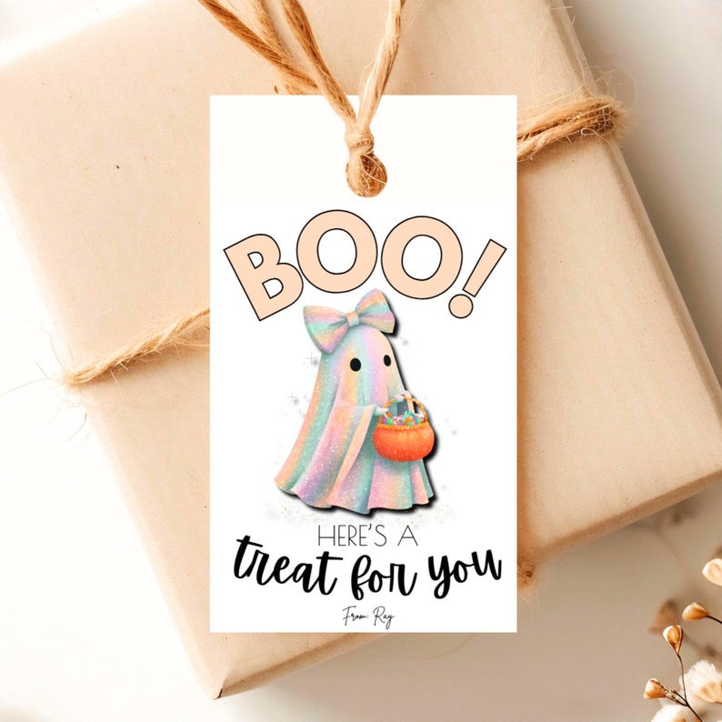 Editable Halloween Gift Tag Boo Here's a Treat for You Printable Ghost ...