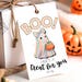 Editable Halloween Gift Tag Boo Here's a Treat for You Printable Ghost ...