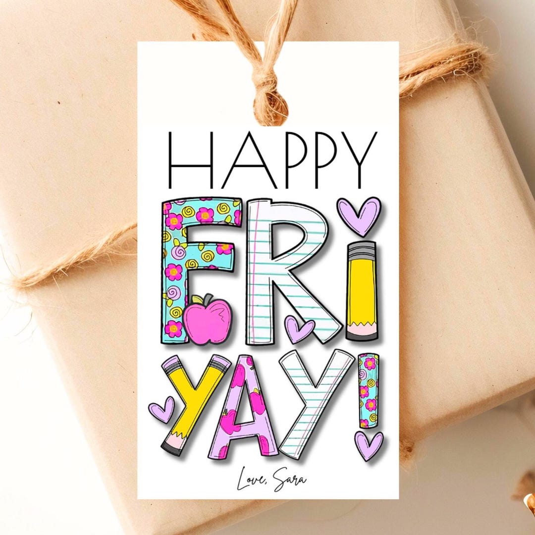 Happy Friyay Gift Tag Printable Friday Treat Tags EDITABLE Canva ...