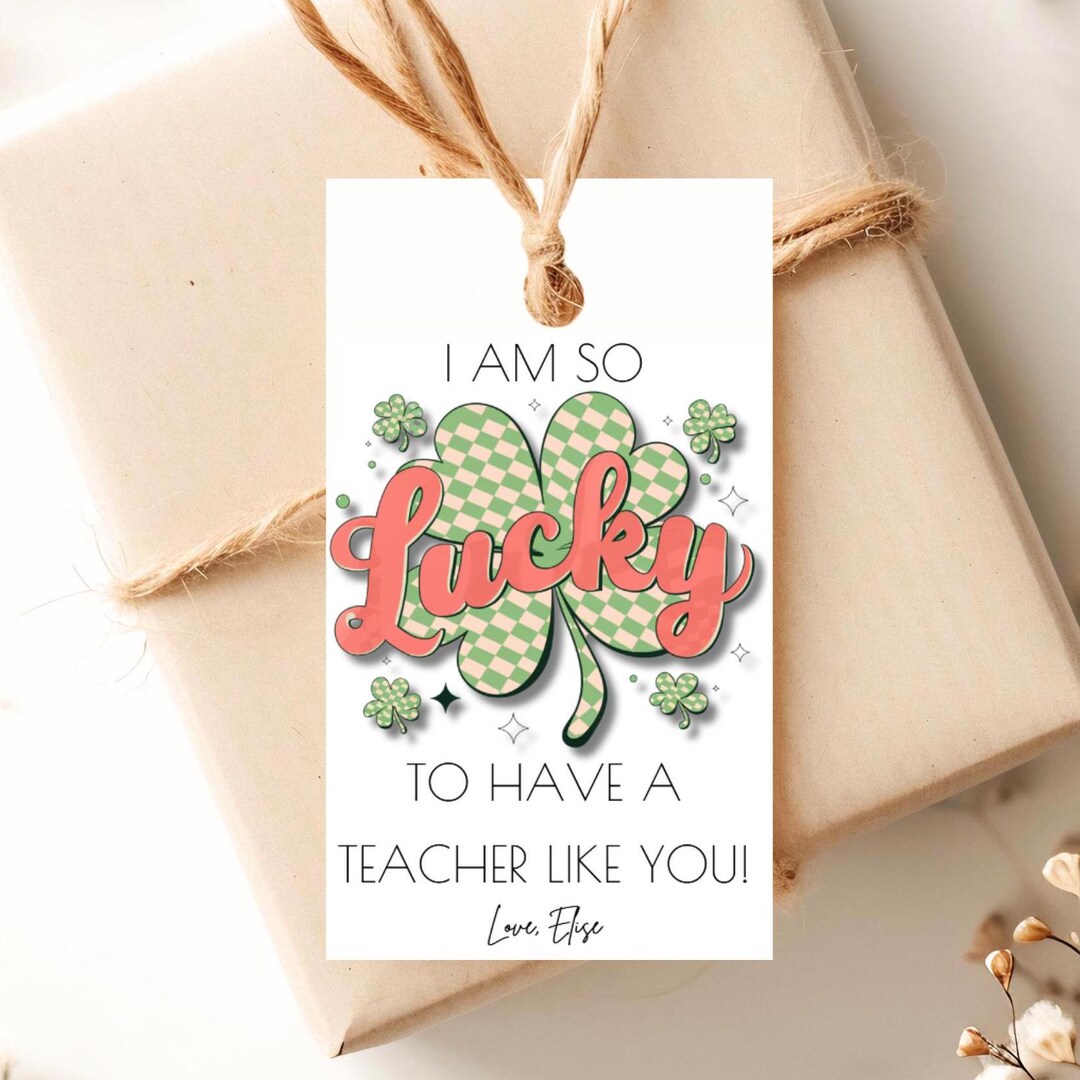 Teacher Gift Tag Teacher Appreciation Tag St. Patrick's Day Gift Tag ...