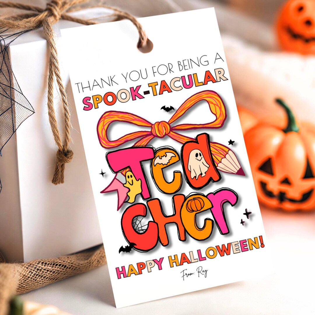Halloween Gift Tag Thank You for Being a Spook-tacular Teacher ...