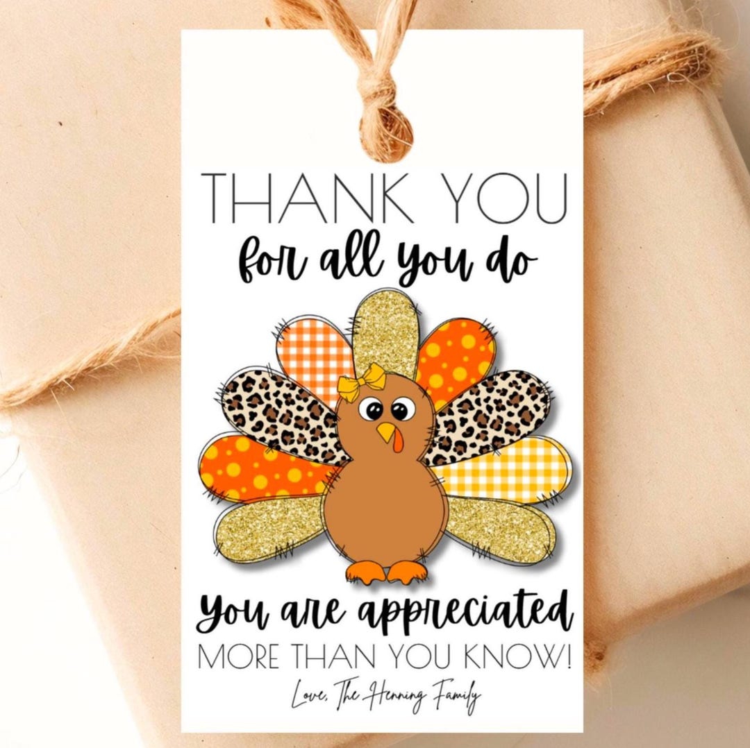 Thanksgiving Gift Tag Turkey Tags Thank You for All You Do Fall Teacher ...