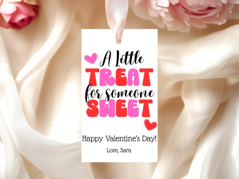 Valentine Gift Tag Printable A Little Treat for Someone Sweet Tags ...
