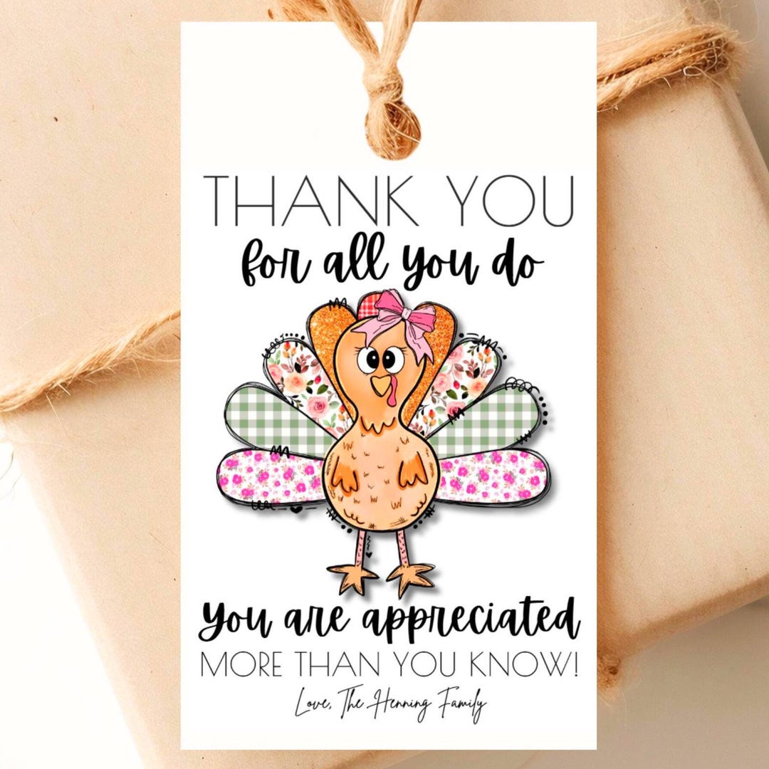 Thanksgiving Gift Tag Turkey Tags Thank You for All You Do Fall Teacher ...