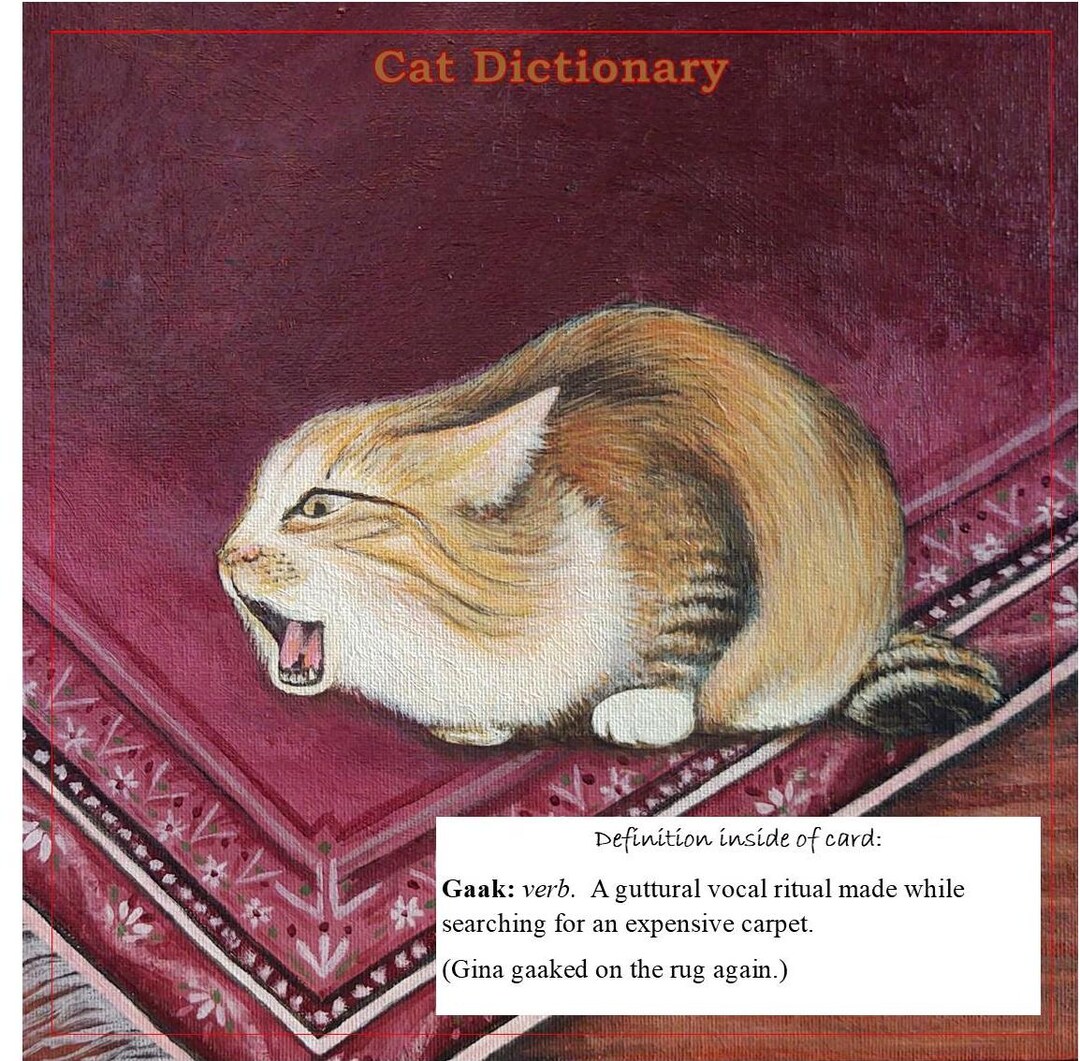Cat Dictionary Definition Card, Gaak: Verb. A Guttural Vocal Ritual ...