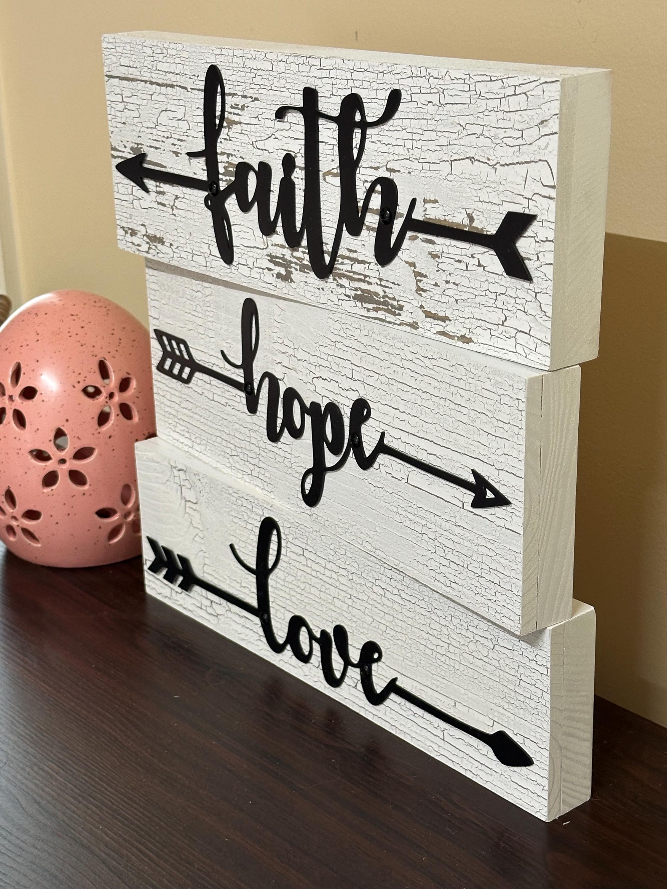 Rustic Display Sign Faith Hope Love Message Shelf Mantel Art Home Decor ...