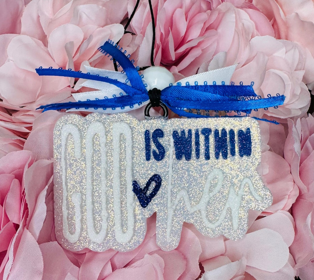 God is Within Her Freshie, Sayings Freshie, Car Air Freshener ...