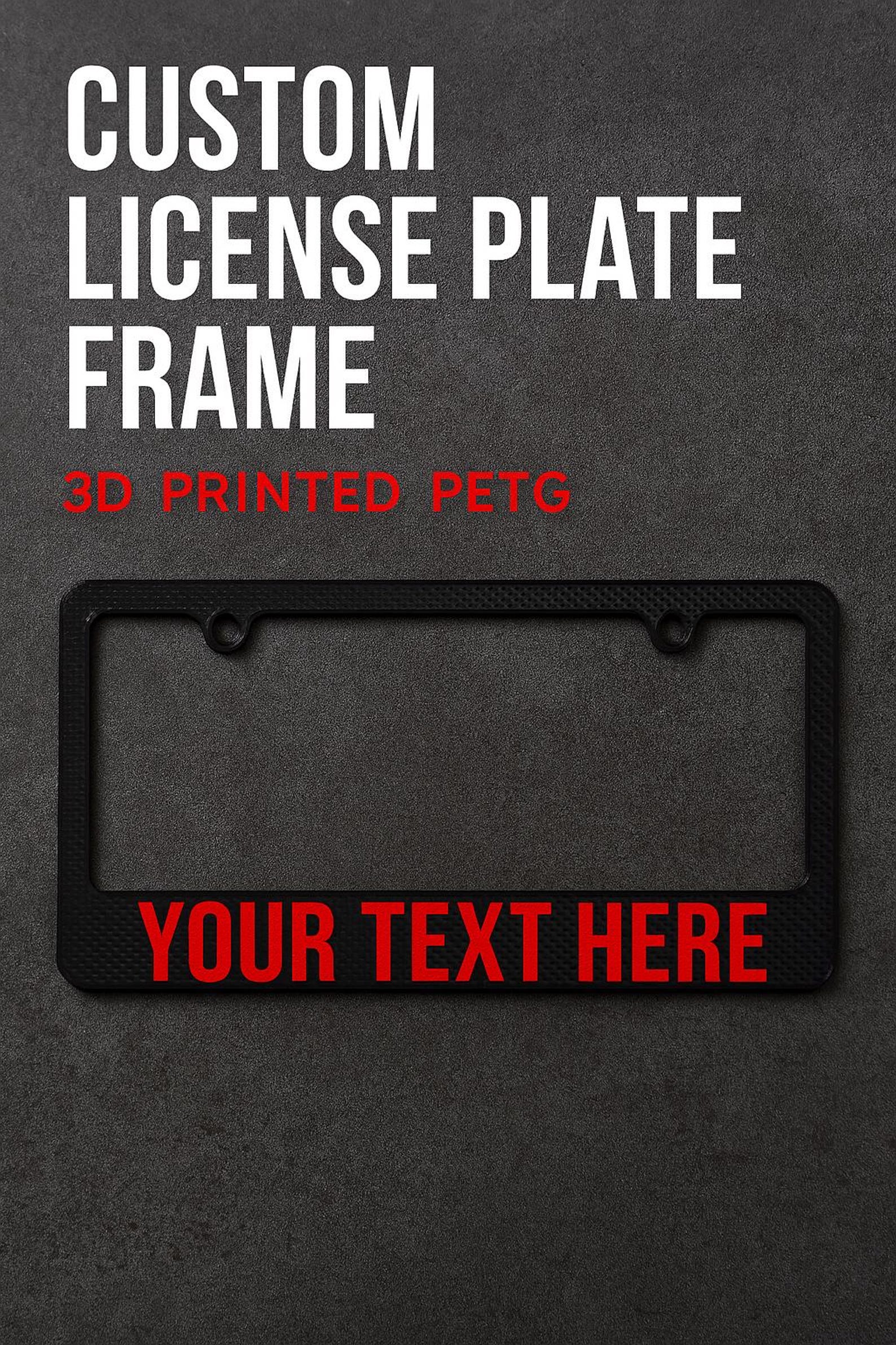 Custom 3D Printed License Plate Frame, Personalized PETG Text - Etsy