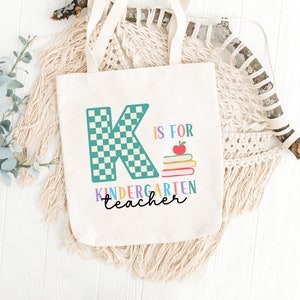 K is for Kindergarten Tote Bag, Alphabet Tote Bag, Kindergarten Teacher ...