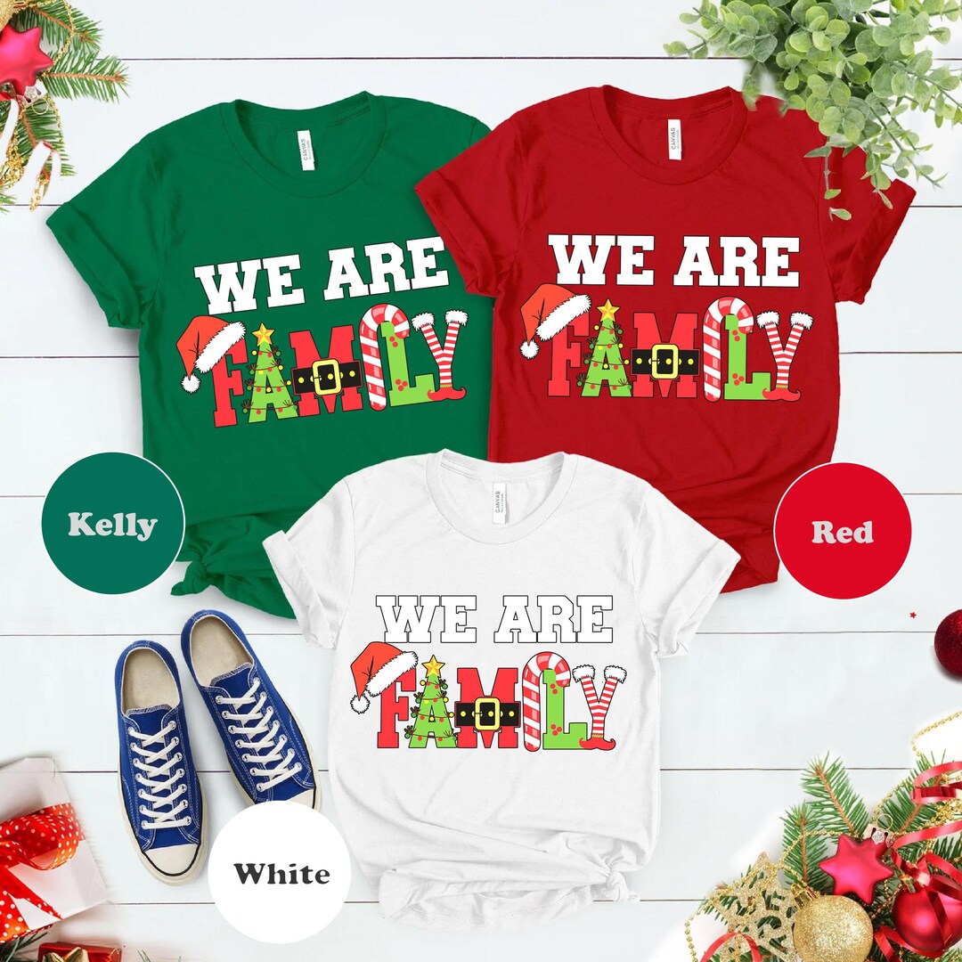 We Are Family Shirt, Matching Christmas, Family T-shirt, Family ...