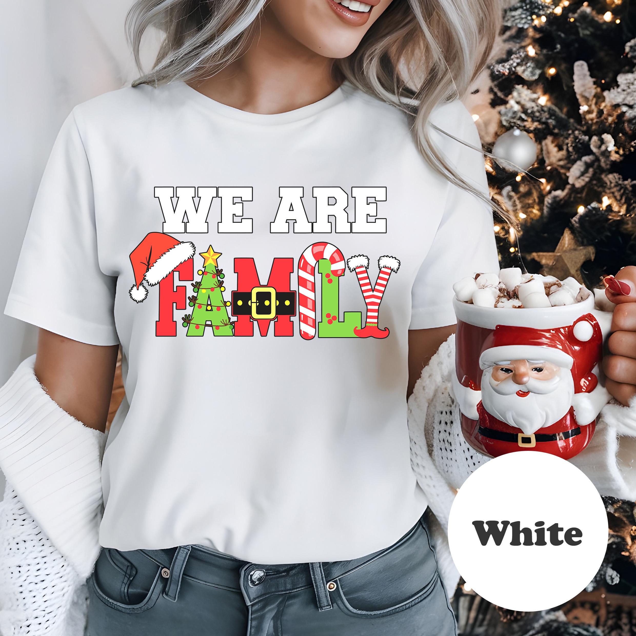 We Are Family Shirt, Matching Christmas, Family T-shirt, Family ...