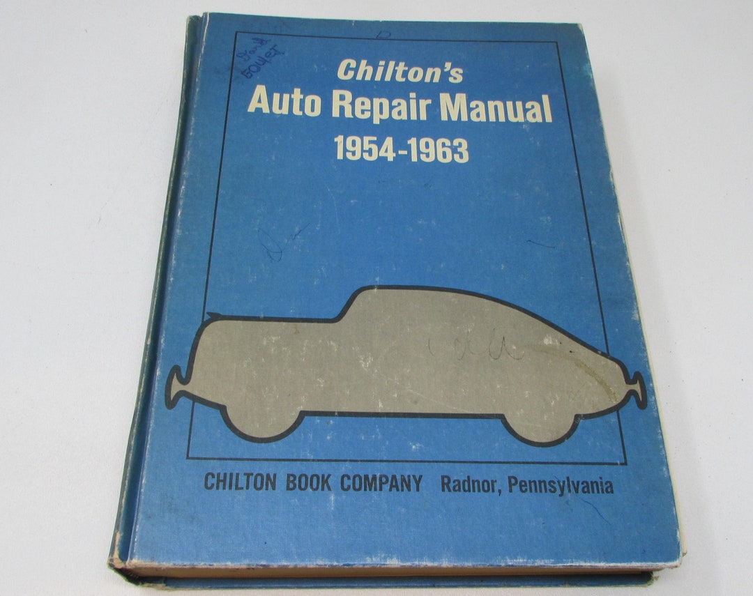 Vintage Auto Repair Book - Chilton's Auto Repair Manual 1954 - 1963 ...