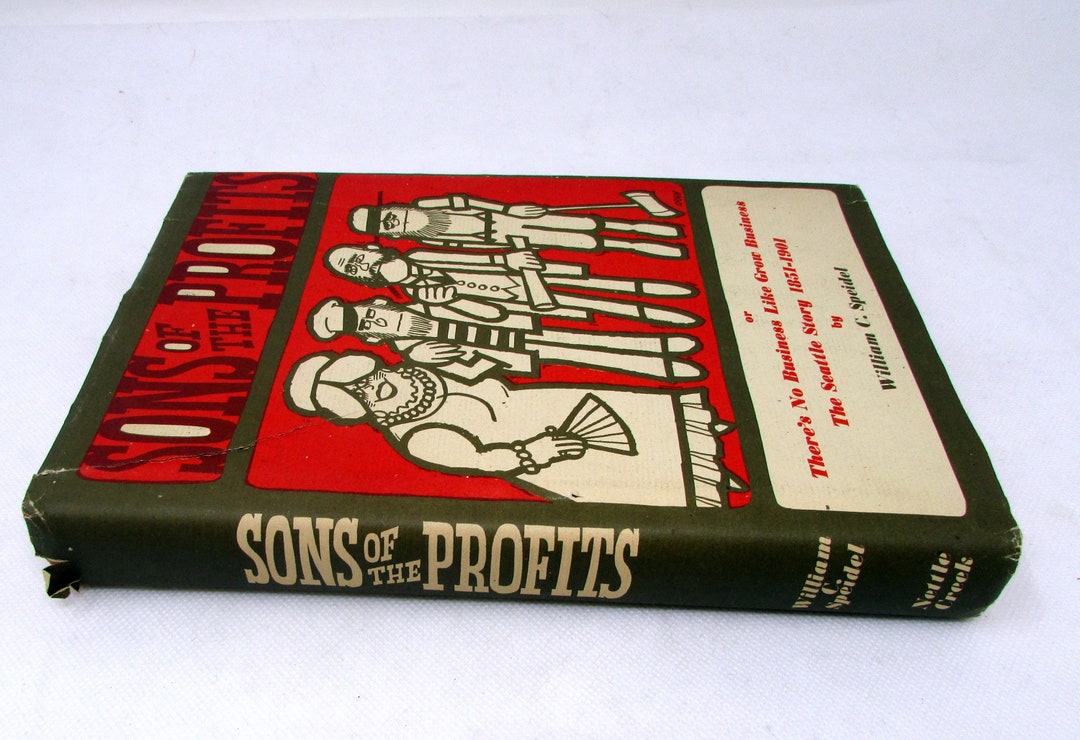 Vintage Seattle History Book - Sons of the Profits, Seattle WA Story ...