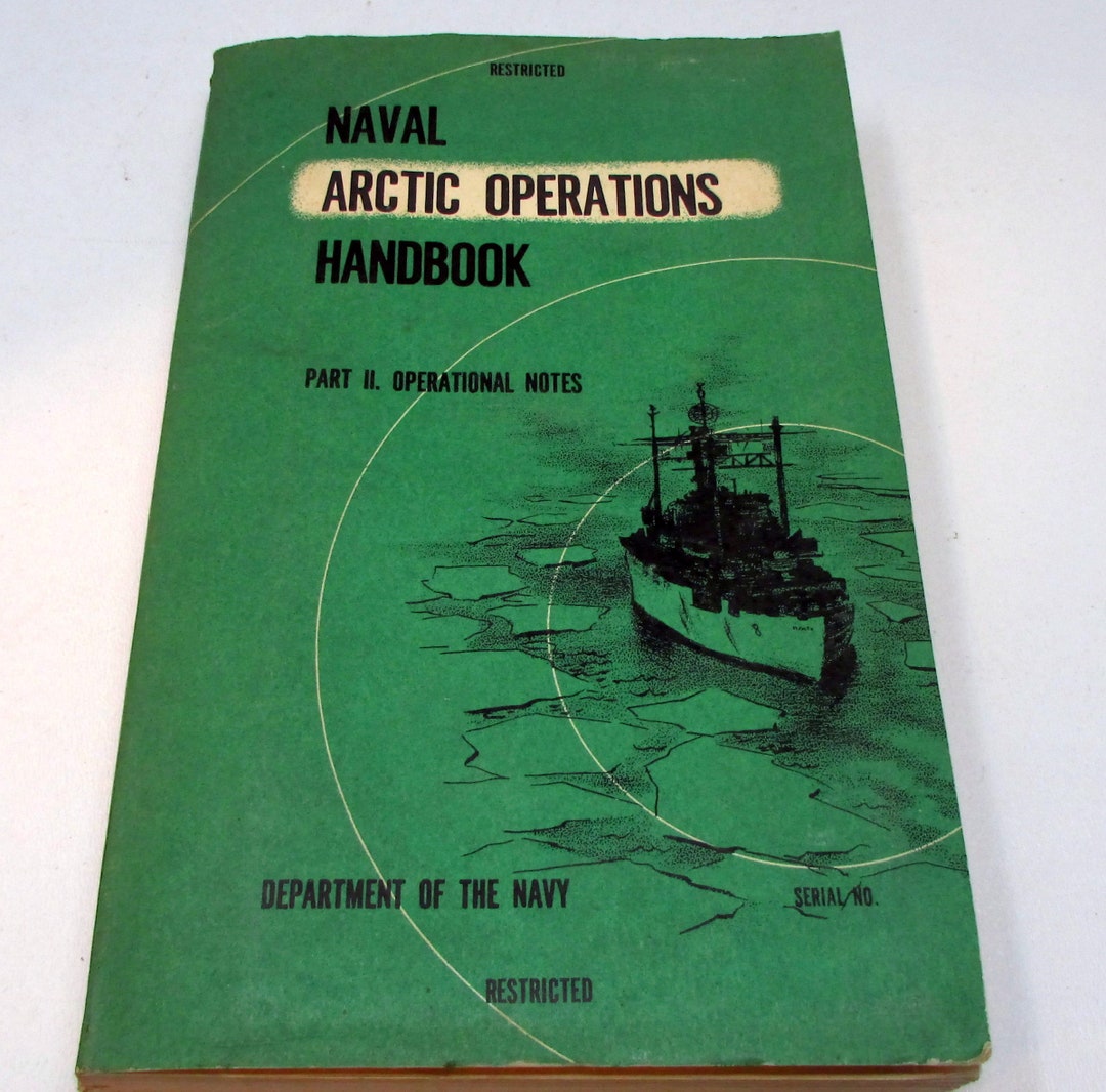 Vintage U.S. Navy Book Naval Arctic Operations Handbook Part 2 ...