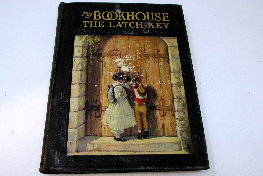Vintage Childrens Book - My Bookhouse the Latch Key, 1921 John Dryden ...