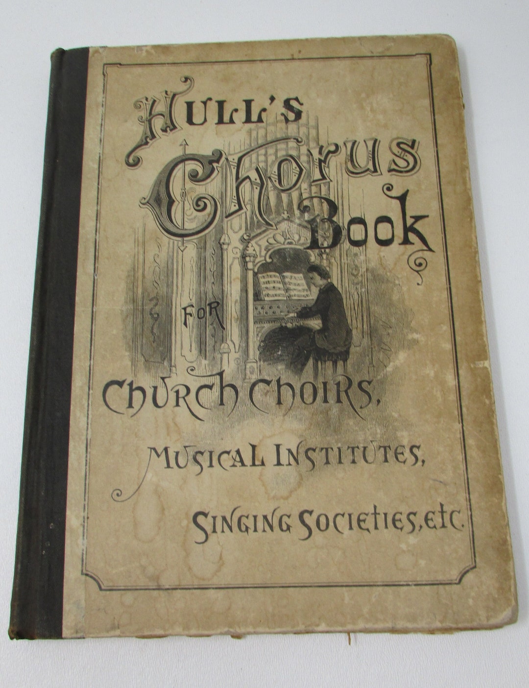 Antique Music Book Hull's Choral Book for Church Choirs Musical ...