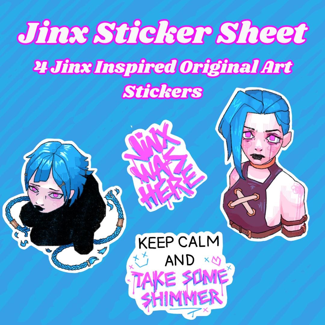 Arcane Jinx Inspired Sticker Sheet 4 Vinyl Stickers, Jinx Was Here ...