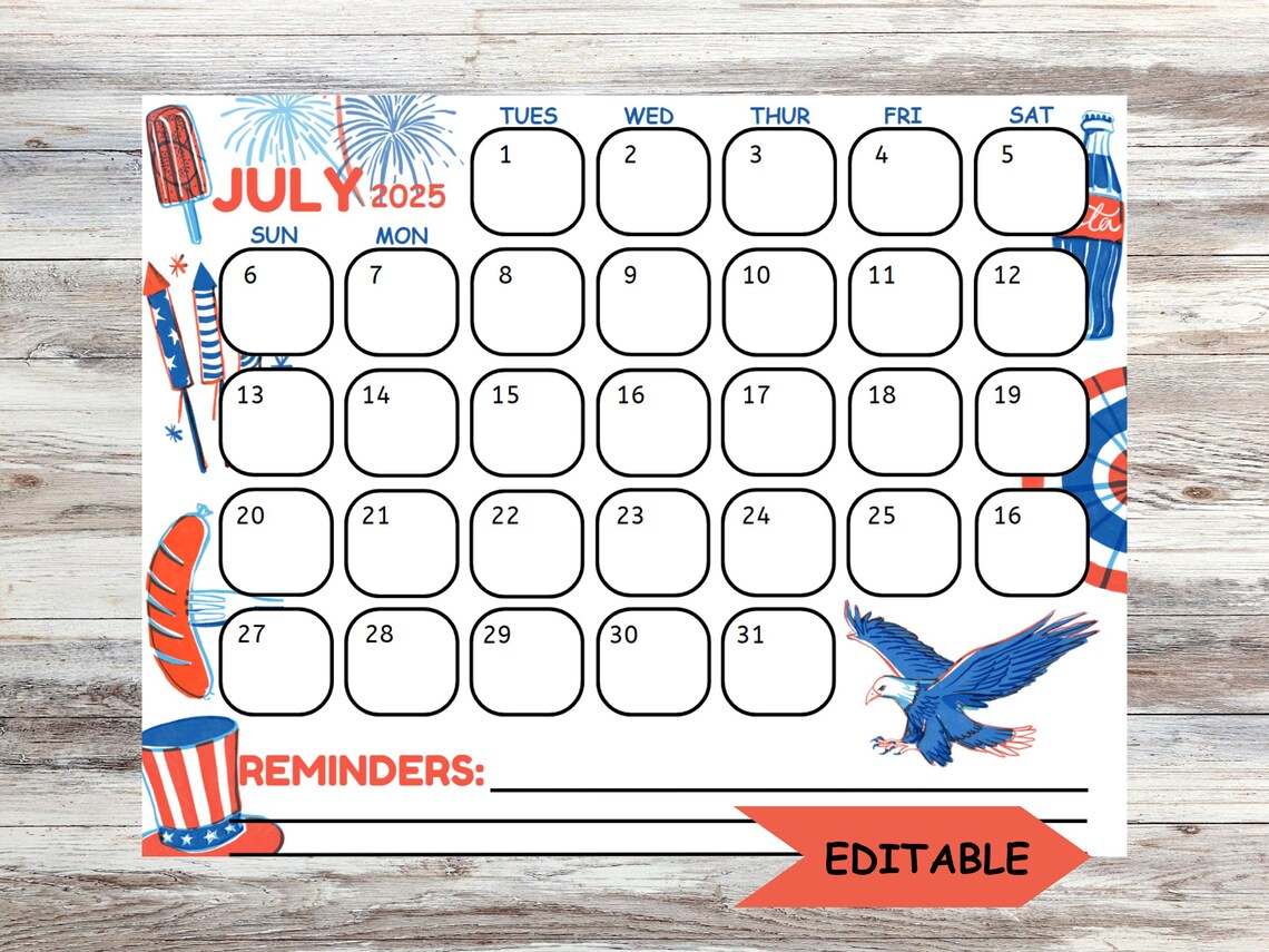 Editable July 2025 Calendar, Fourth of July Calendar, Printable ...