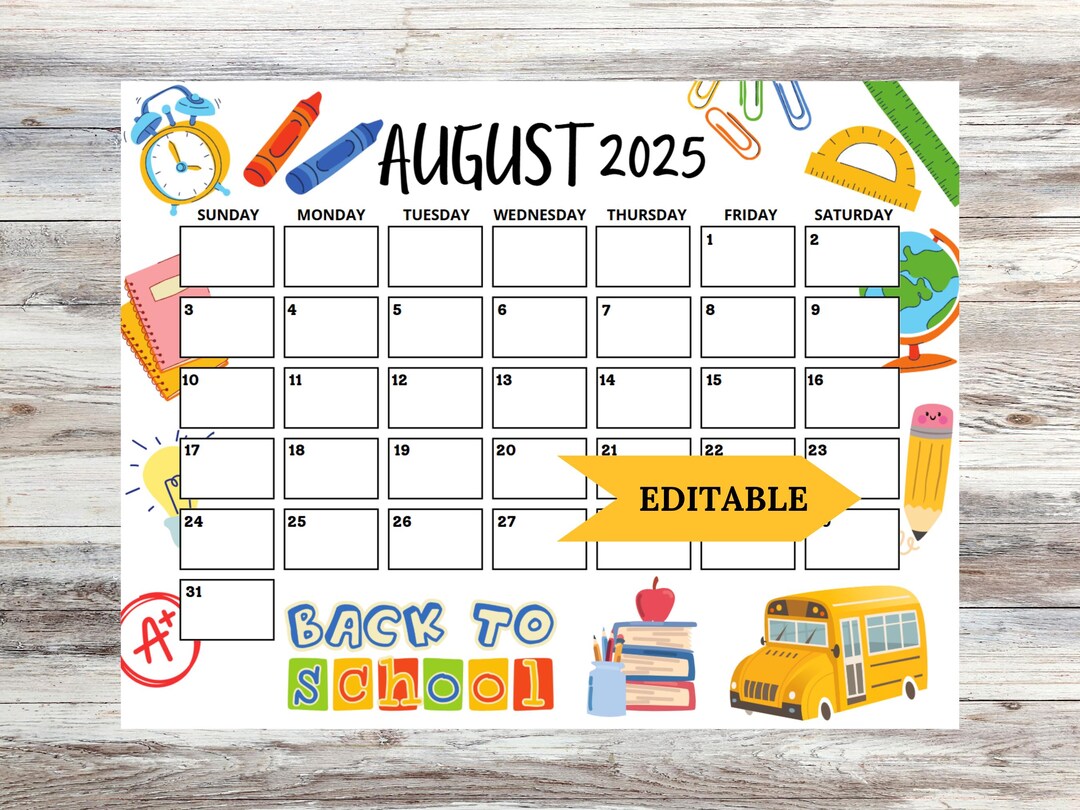 2025 August Calendar Editable, Back to School Calendar, Printable ...