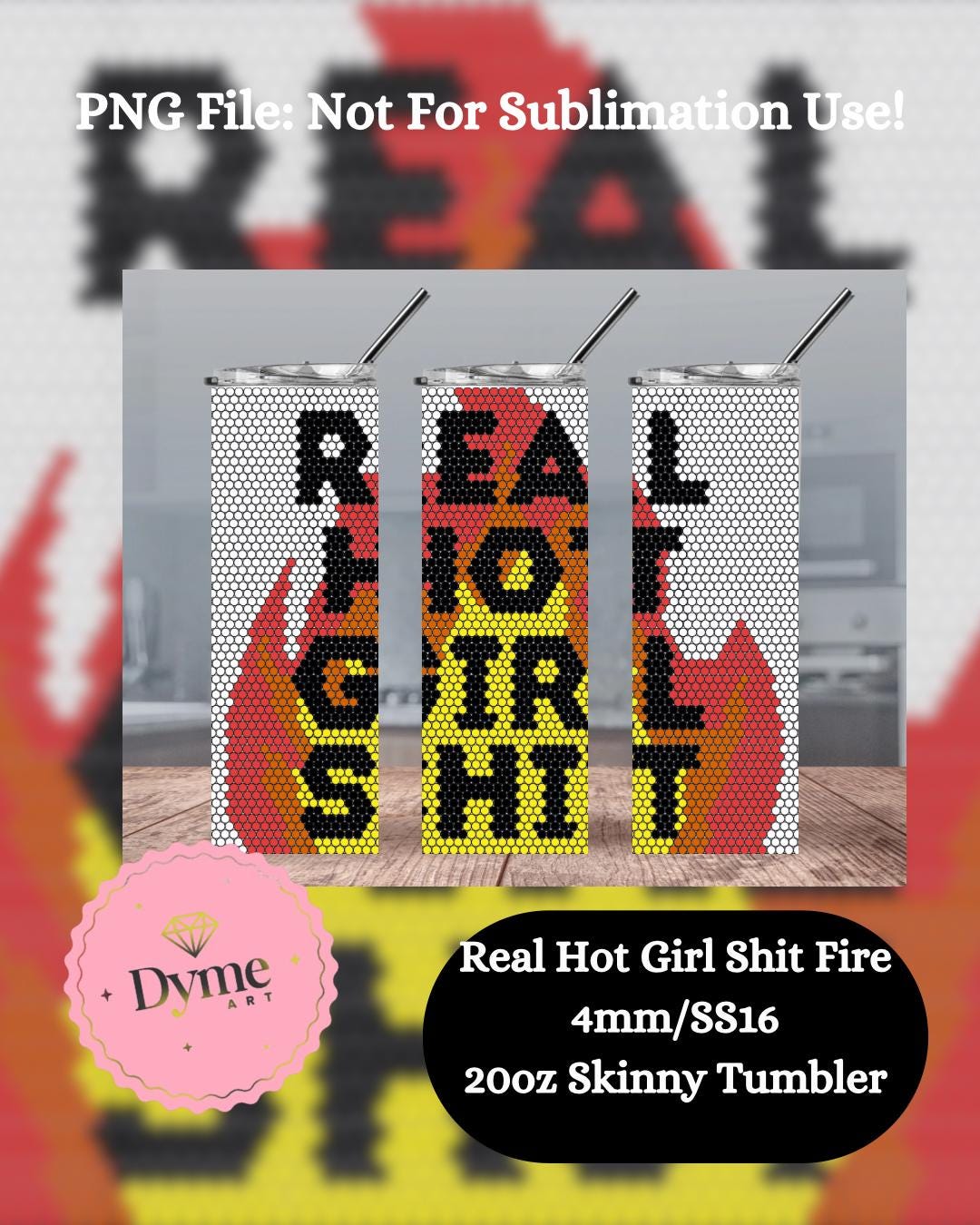 Real Hot Girl Shit Fire/ Rhinestone Template/ Digital Design/ 20oz ...