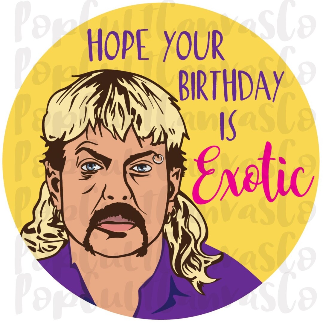 Joe Exotic Pop Culture Card, Sticker, Cake Topper, PNG Download ...