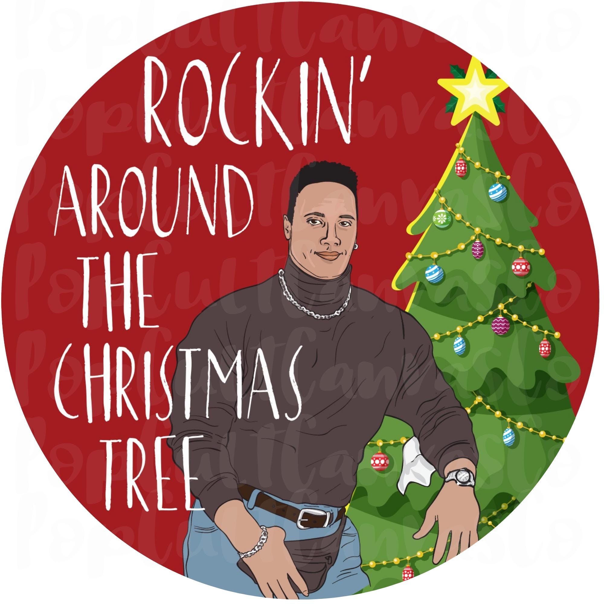 The Rock, Rockin’ Around the Christmas Tree Pop Culture Christmas ...