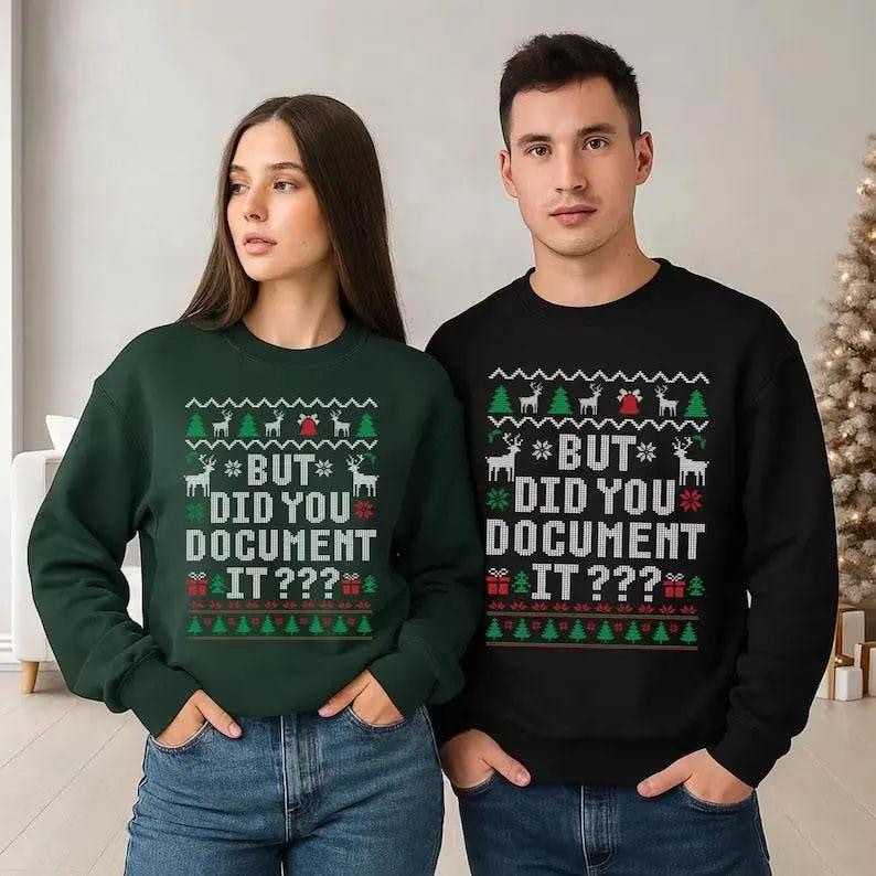 Funny Office Ugly Christmas Sweatshirt, but Did You Document It? HR ...