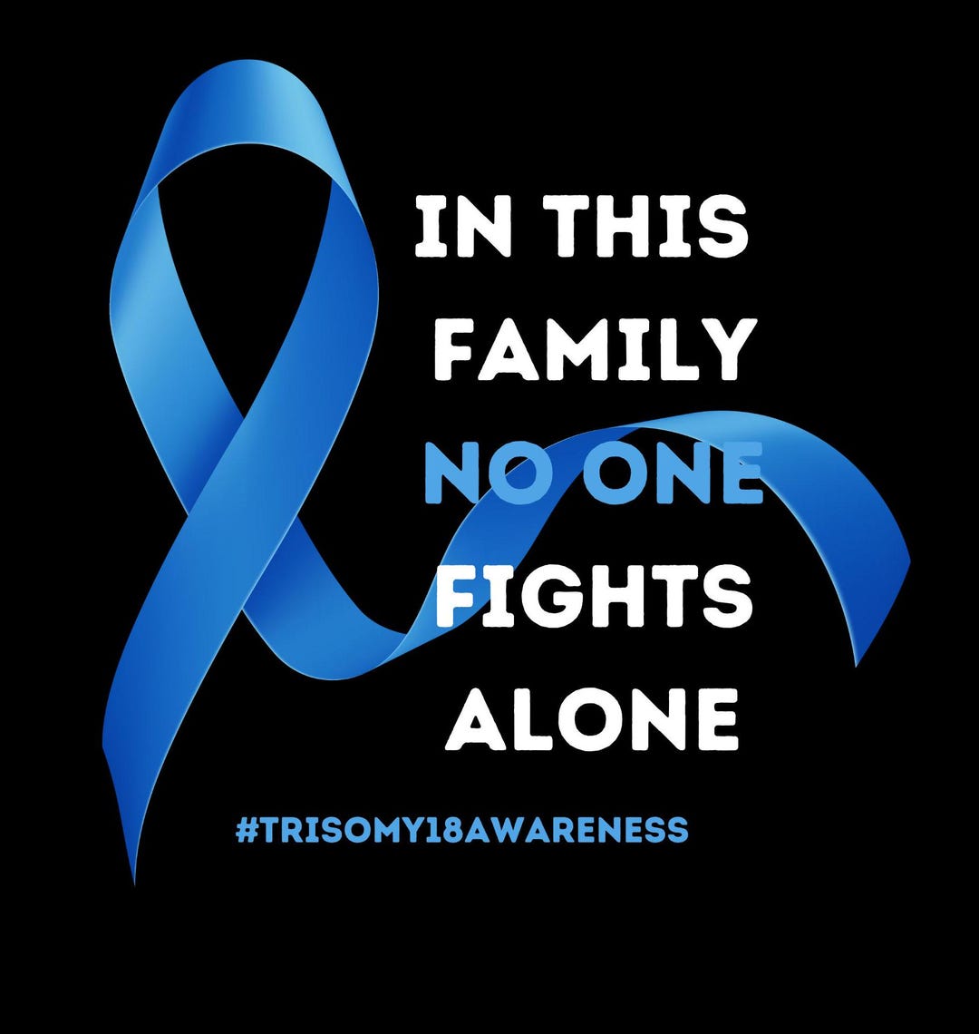 In This Family No One Fights Alone, Trisomy 18 Awareness Ribbon, Png ...