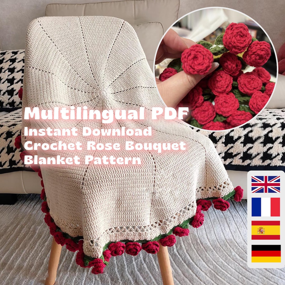 PDF Instant Download, Rose Bouquet Blanket Pattern, Multilingual PDF, Video Tutorial Included ...
