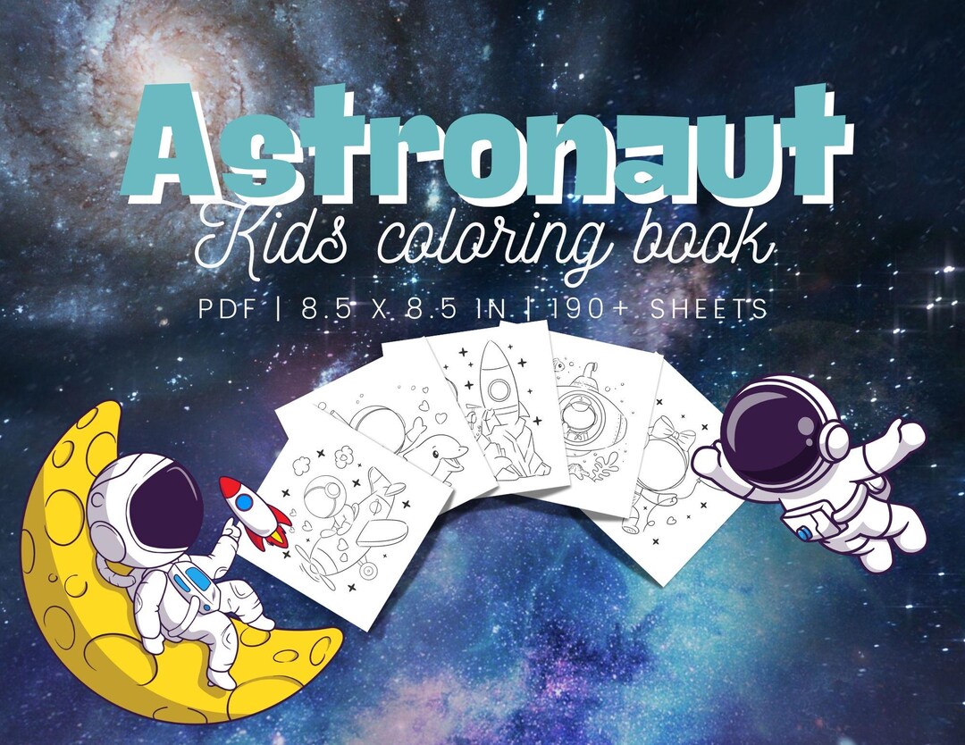 Kids Astronaut Coloring Book: Hand-drawn Space Adventure (190+ Pages ...