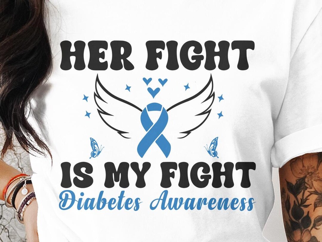 Her Fight is My Fight Diabetes Awareness Svg, Diabetes Awareness Svg ...