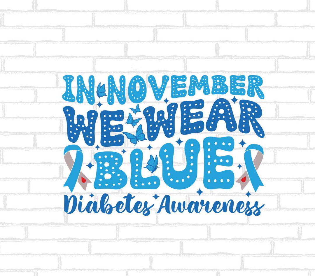 Diabetes Awareness Svg Png, We Wear Blue Ribbon Design (digital ...
