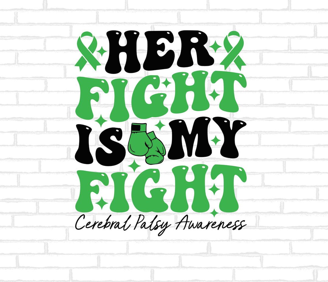 Retro Her Fight is My Fight Svg, Cerebral Palsy Awareness Svg Png ...
