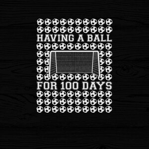 100 Days of School Svg Png, 100 Days of School Soccer Svg Cricut ...