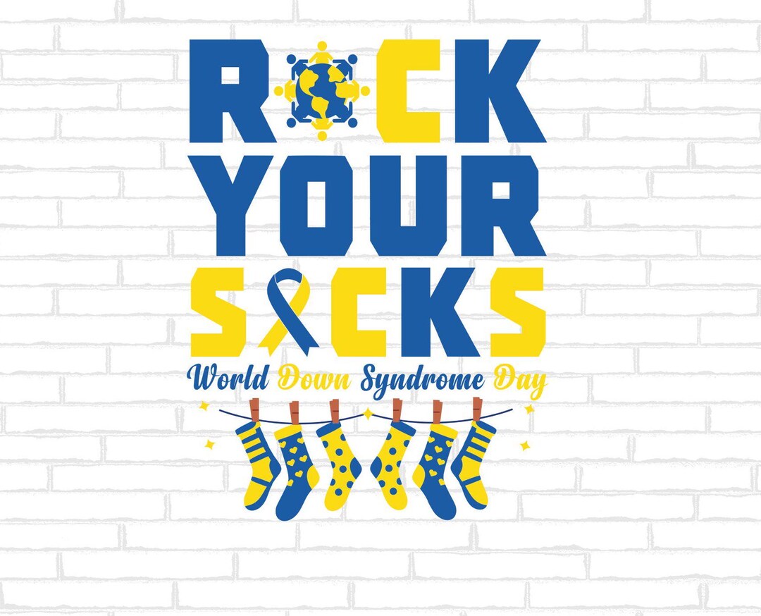 Down Syndrome Day Png Svg, Rock Your Socks World Down Syndrome Day Svg ...