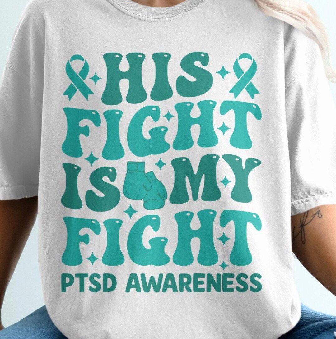 Retro PTSD Awareness Svg Png, His Fight is My Fight Svg, Teal Ribbon ...