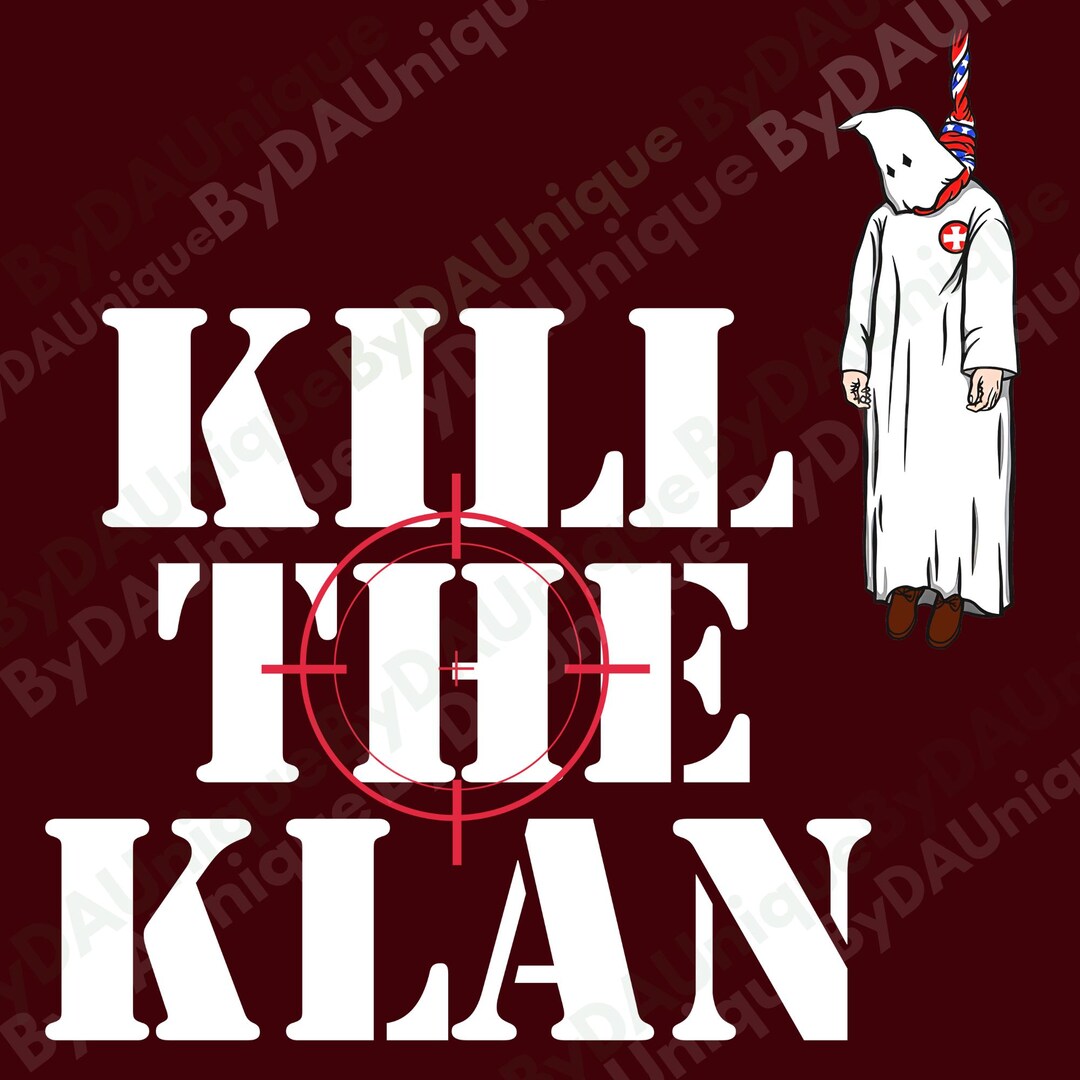 Kill the Klan PNG, Anti K Graphic Design, Anti-fascist PNG Clipart ...