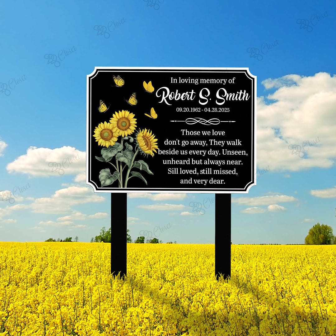 Custom Memorial Garden Sign, Sunflower Grave Marker, in Loving Memory ...