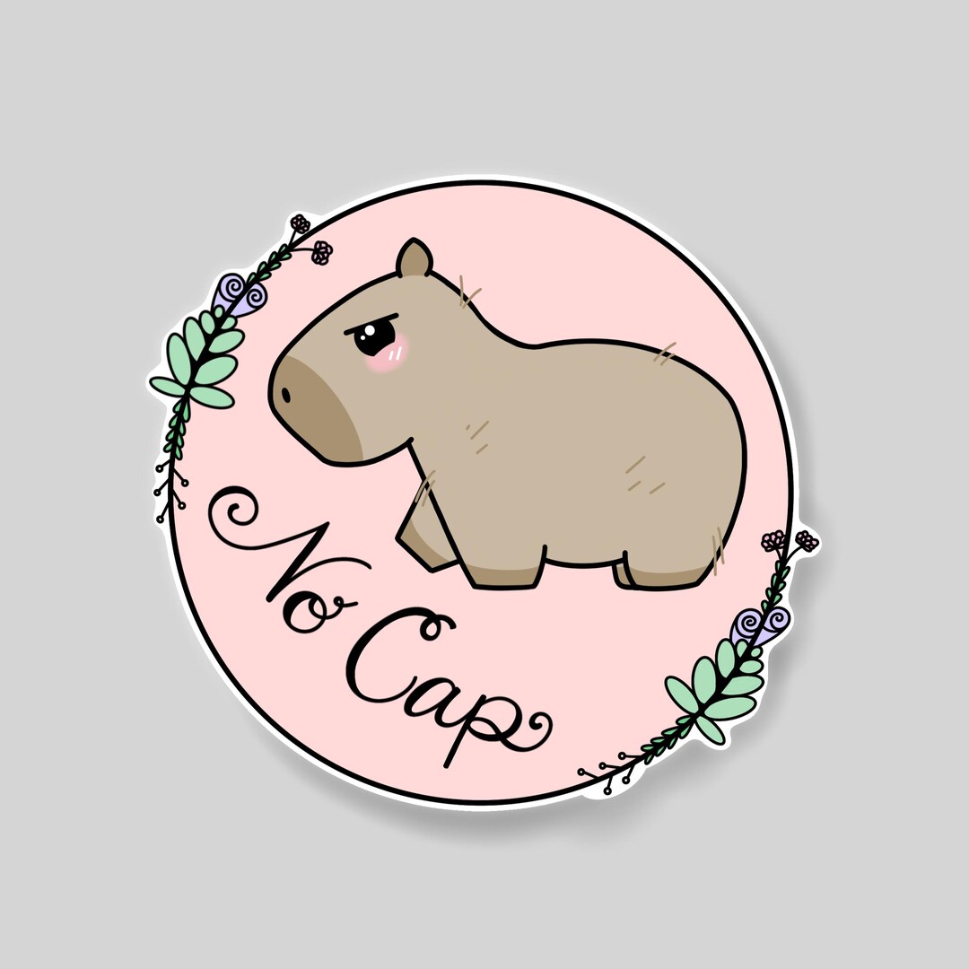 No Cap Capybara Sticker, Die Cut, Water Resistant. Kawaii Simple Style ...