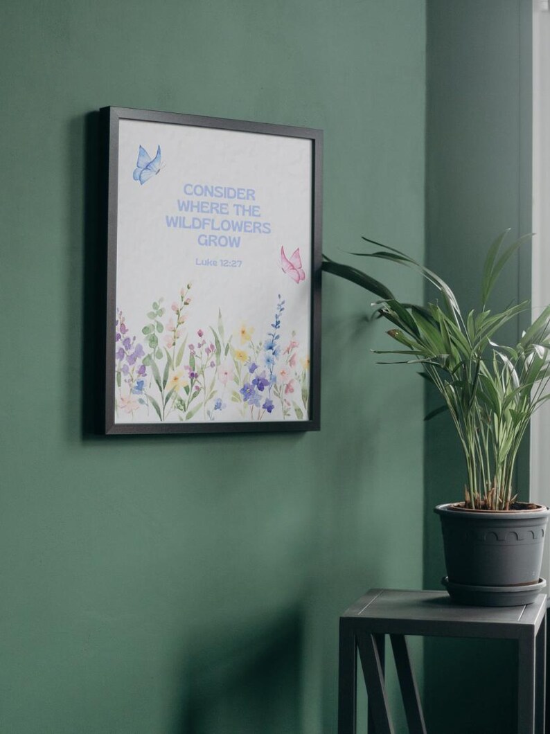 Wildflower Bible Verse Wall Art - Luke 12:27 Printable Christian Decor ...