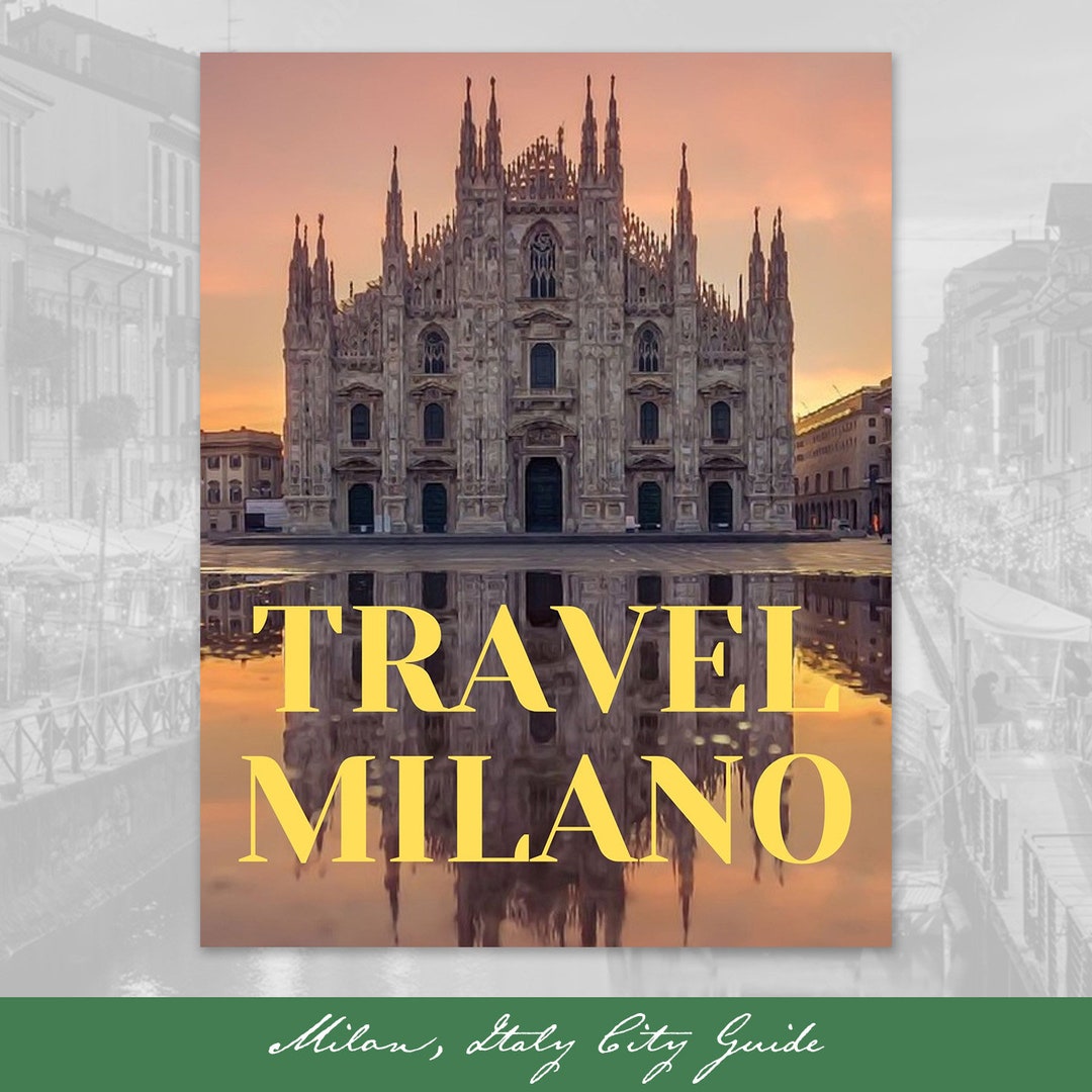 Milan Italy City Guide, Travel Agent Template, Italy Travel Guide ...