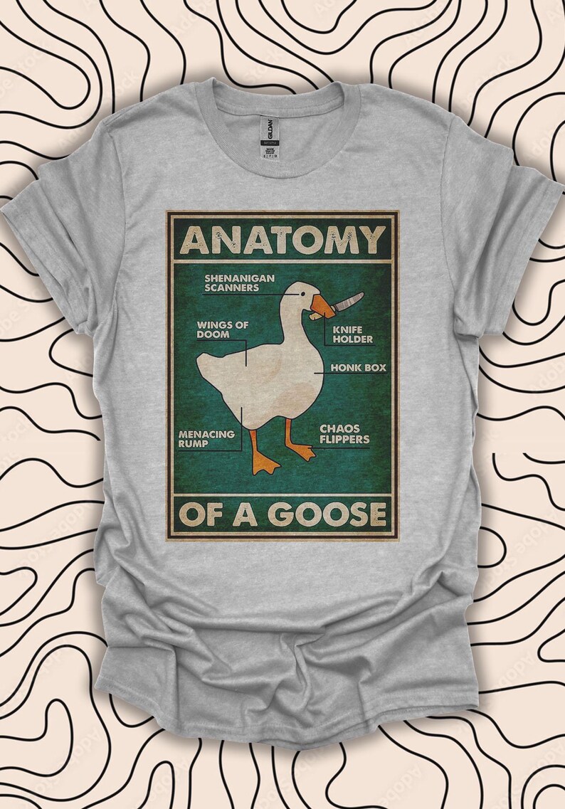 Anatomy of a Goose T-shirt – Funny Goose Lover Tee – Quirky Animal Gift ...