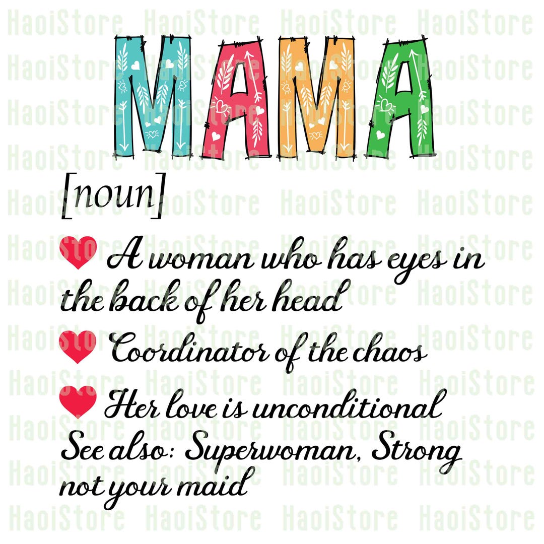 Mama Definition Svg, A Woman Who Has Eyes in the Back of Her Head Svg ...